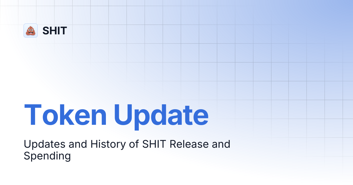 Token Update | SHIT