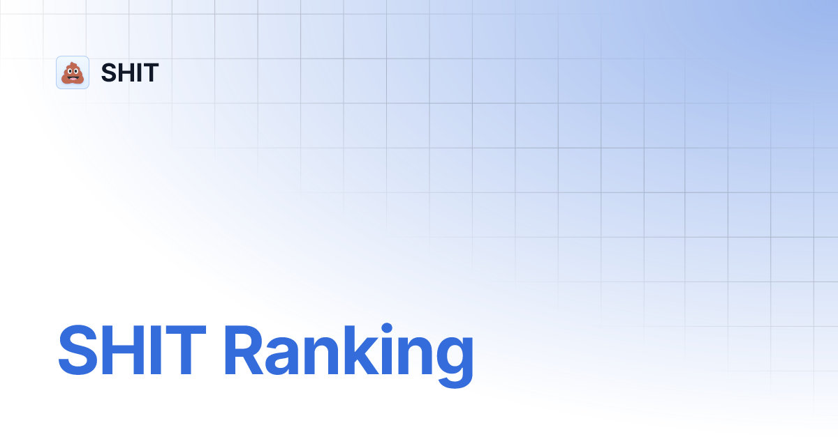 SHIT Ranking | SHIT